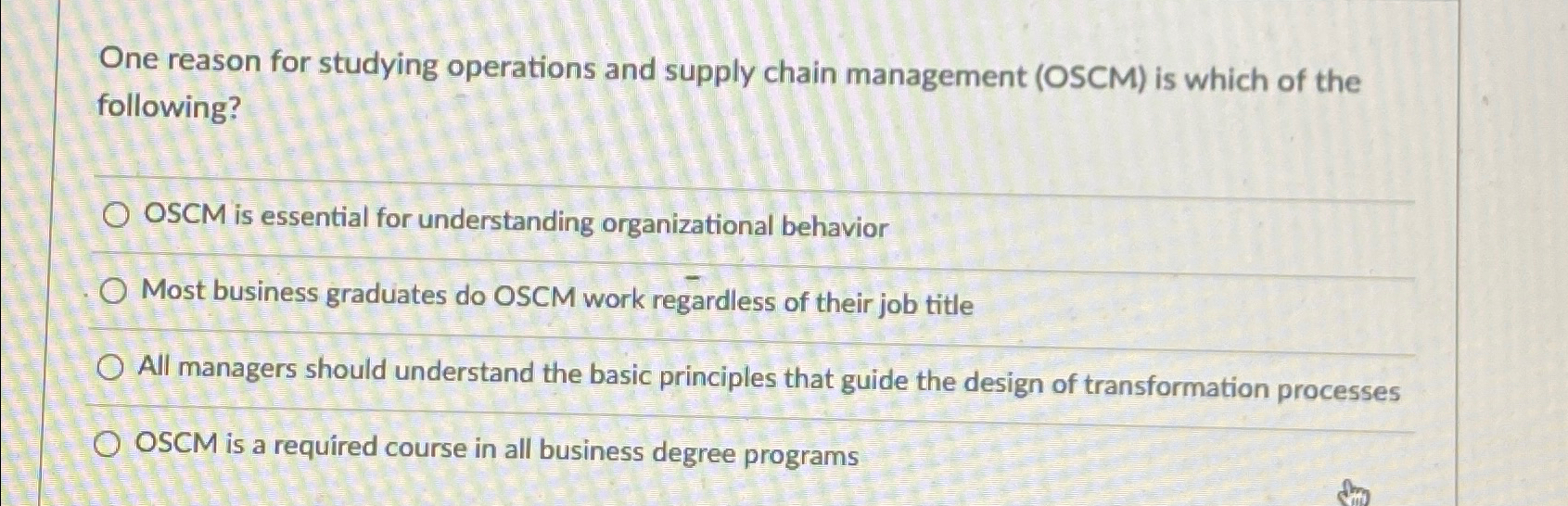 Solved One reason for studying operations and supply chain | Chegg.com