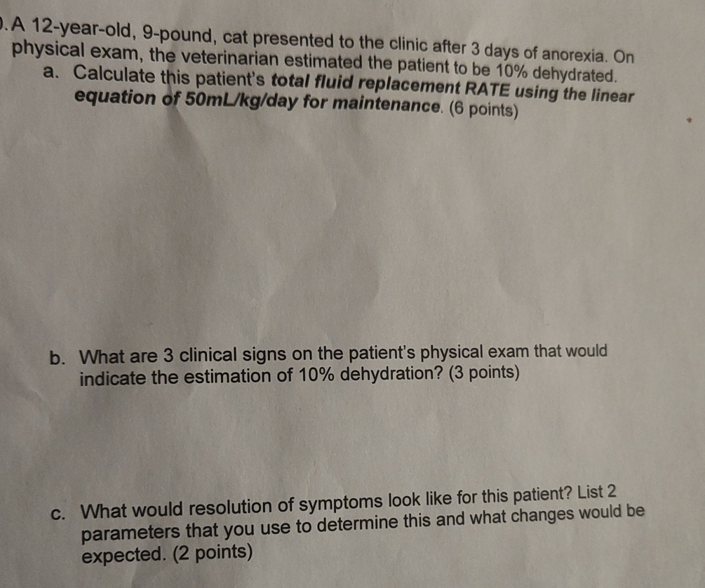 Solved A 12-year-old, 9-pound, cat presented to the clinic | Chegg.com