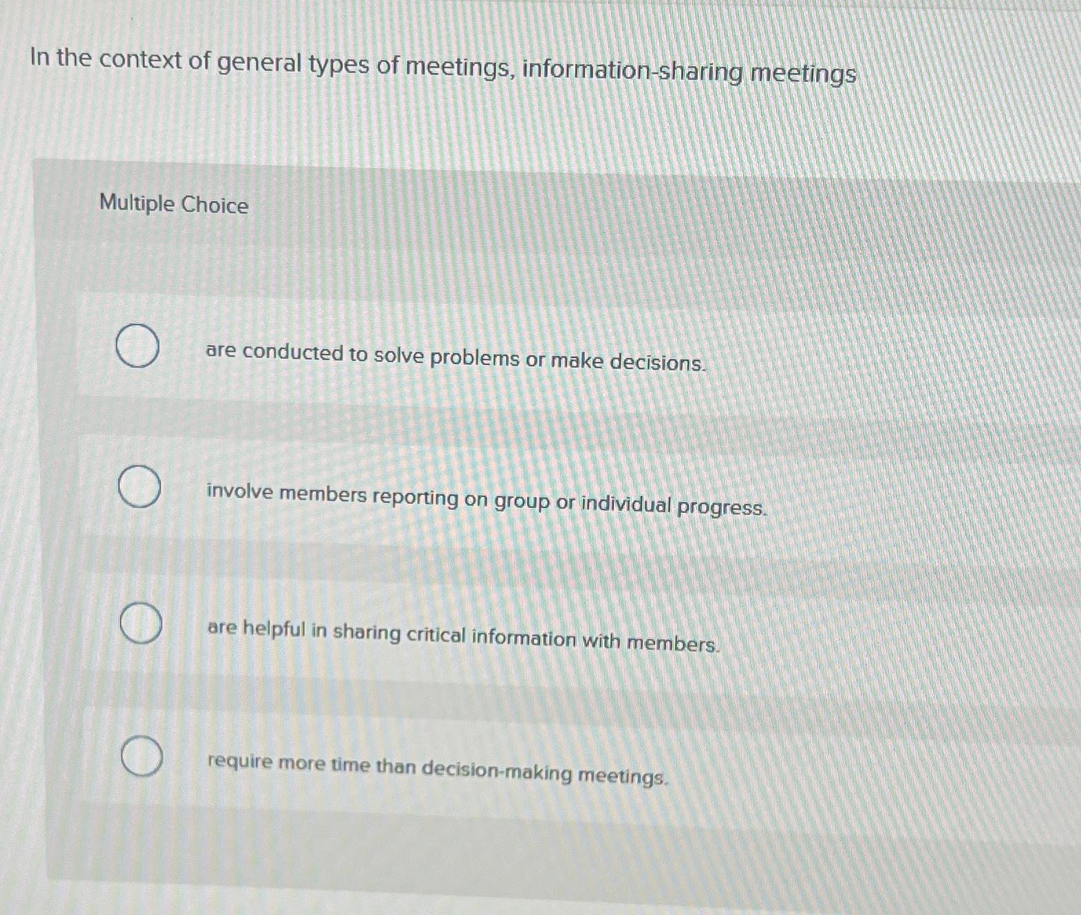 Solved In the context of general types of meetings, | Chegg.com