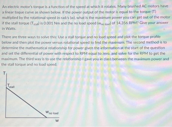 Solved how can I use the stall torque and no load speed and | Chegg.com