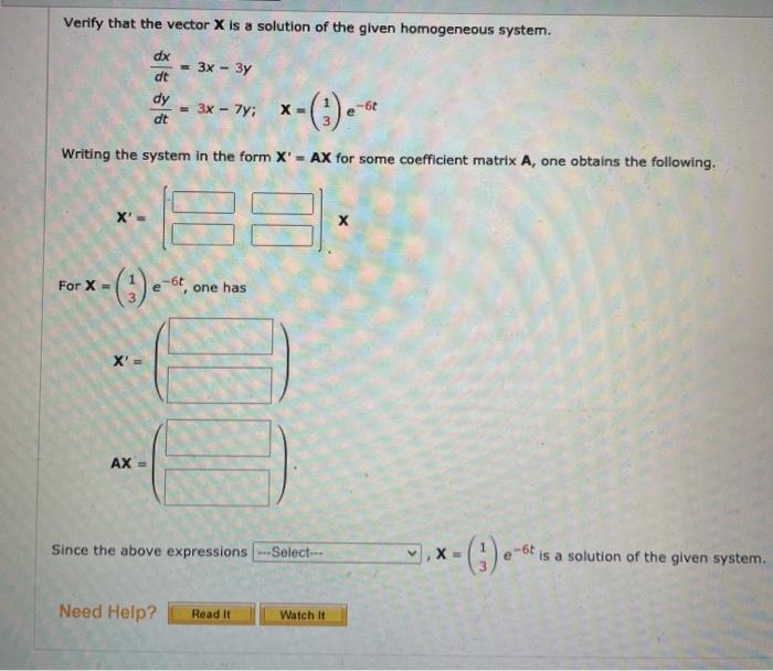 Solved Verify that the vector X is a solution of the given | Chegg.com