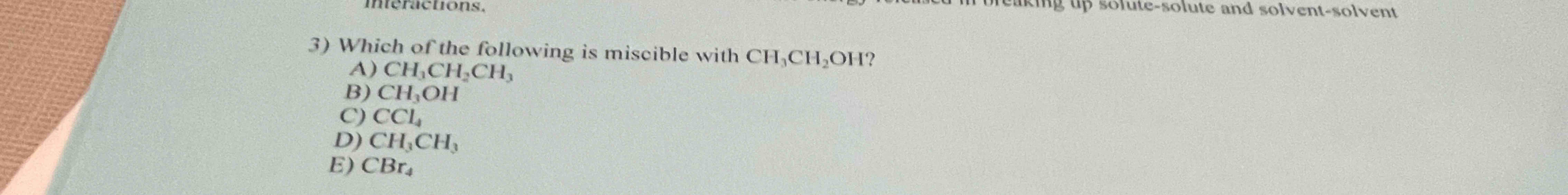 Solved Which of ﻿the following is ﻿miscible with | Chegg.com