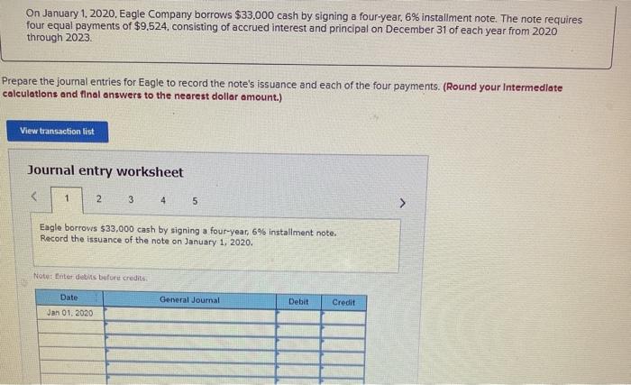 Solved On January 1, 2020, Eagle Company borrows $33,000 | Chegg.com