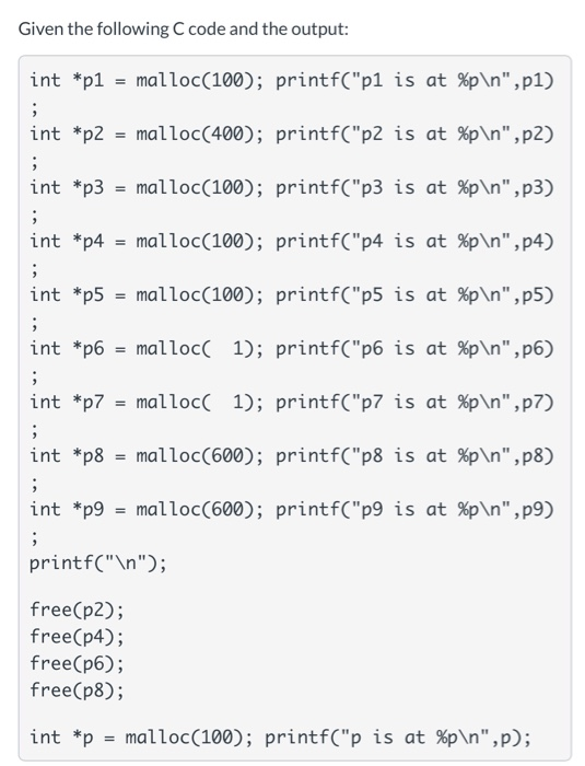 Solved Given the following C code and the output: int *p1 = | Chegg.com