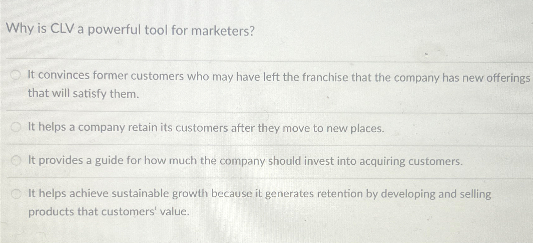 Solved Why is CLV a powerful tool for marketers?It convinces | Chegg.com