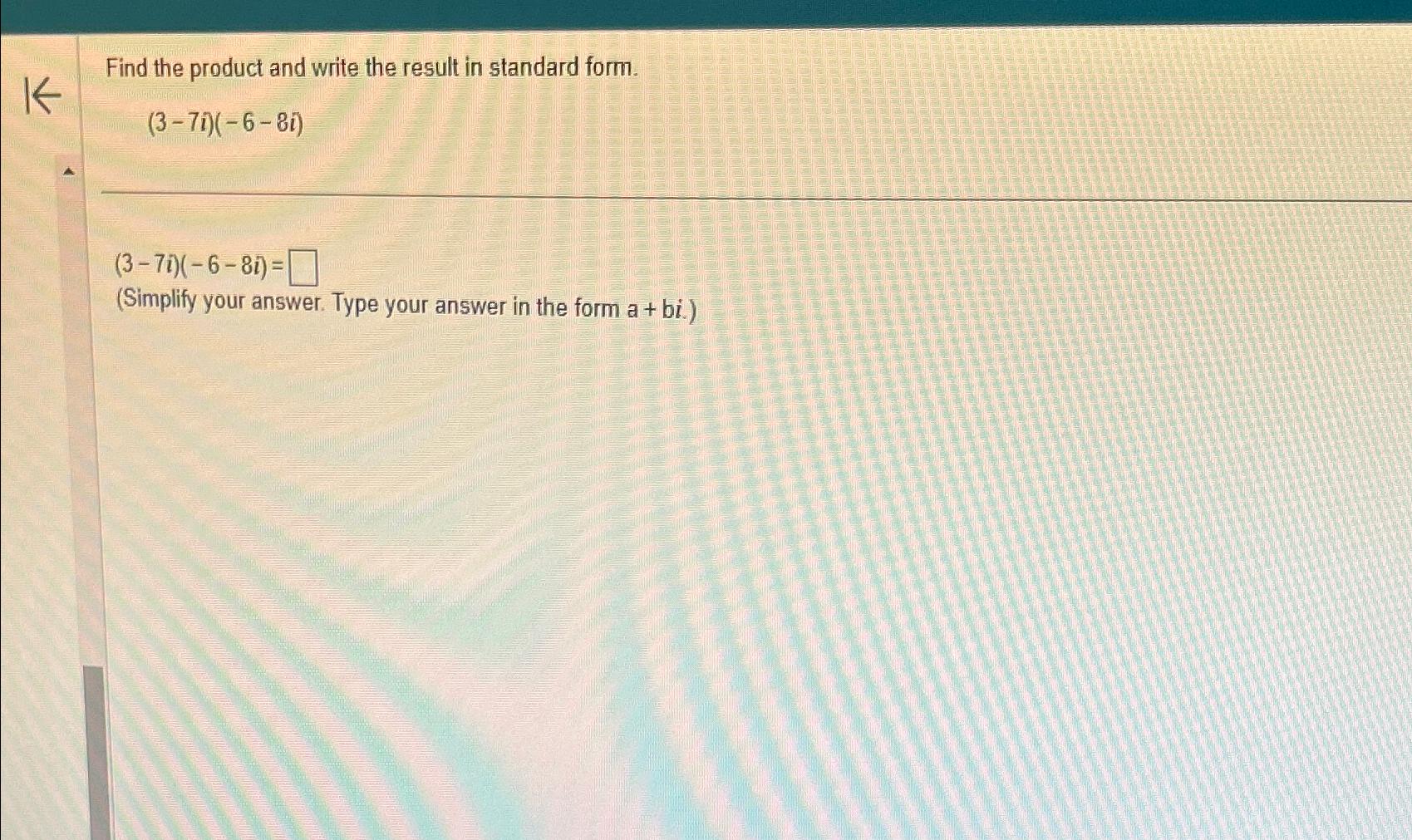 Solved Find the product and write the result in standard | Chegg.com