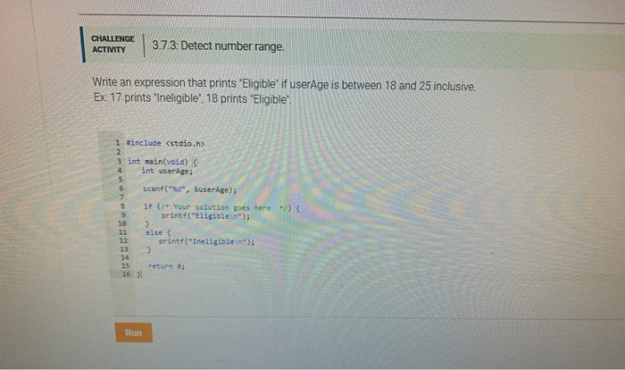 Solved CHALLENGE ACTIVITY 3.7.3: Detect number range. Write | Chegg.com Solved CHALLENGE ACTIVITY 3.7.3: Detect number range. Write | Chegg.com