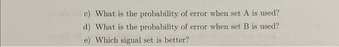 Solved 20. Consider a binary communication system for | Chegg.com