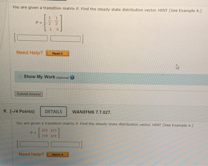 Solved You are given a transition matrix P. Find the | Chegg.com