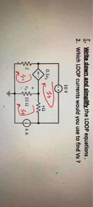 Solved Write down and simplify the LOOP equations. 2. Which | Chegg.com