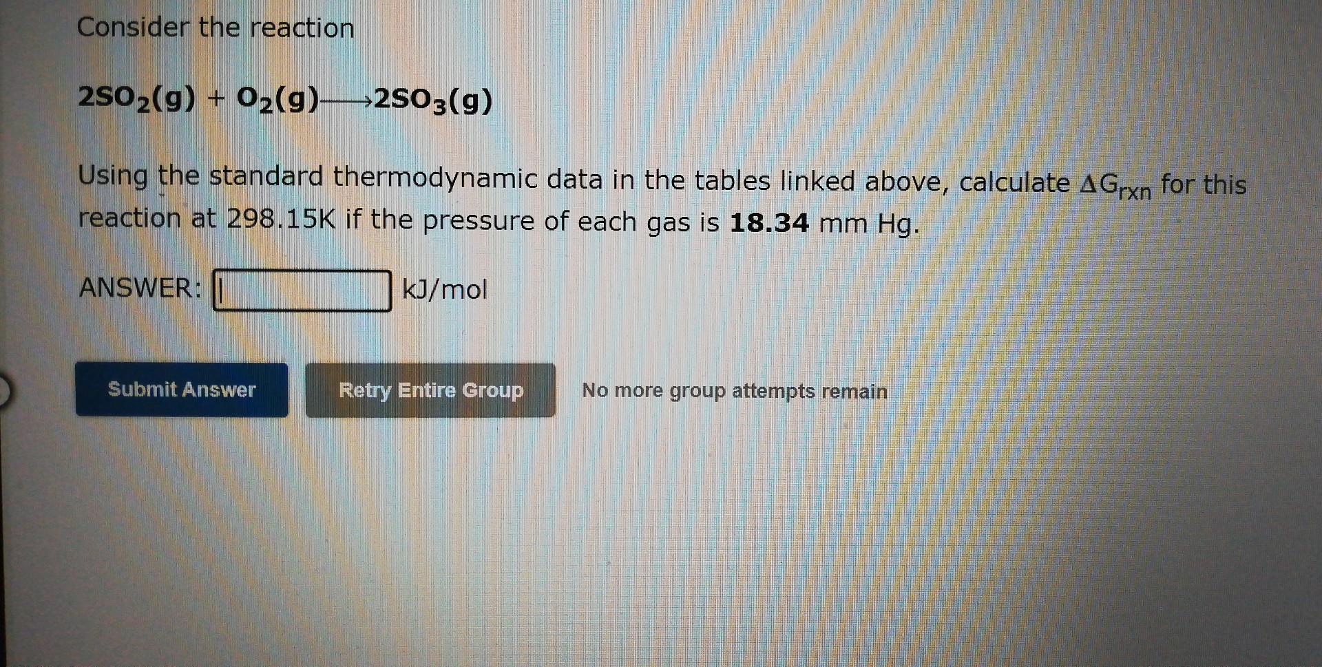 Solved Consider the reaction 2SO2( g)+O2( g) 2SO3( g) Using | Chegg.com