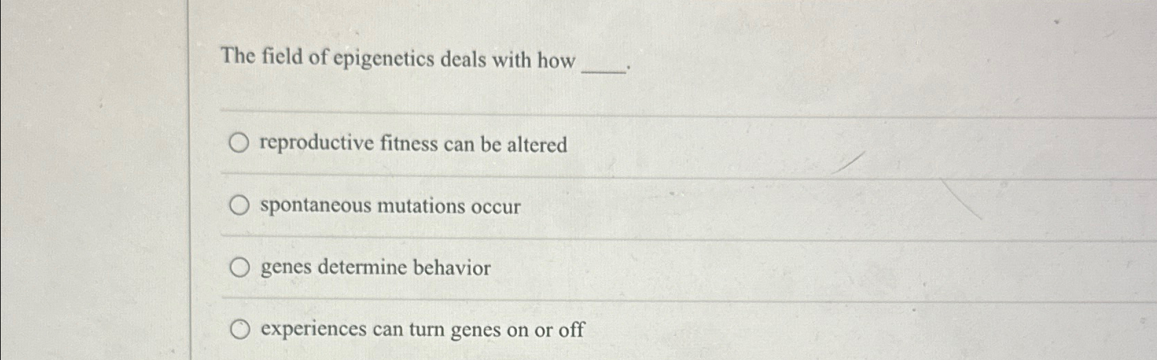 Solved The field of epigenetics deals with howreproductive | Chegg.com