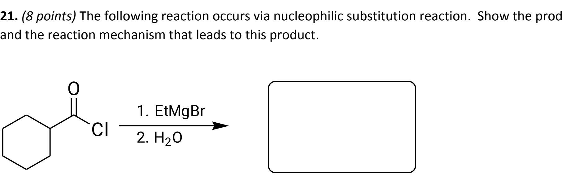 Solved 21. (8 points) The following reaction occurs via | Chegg.com