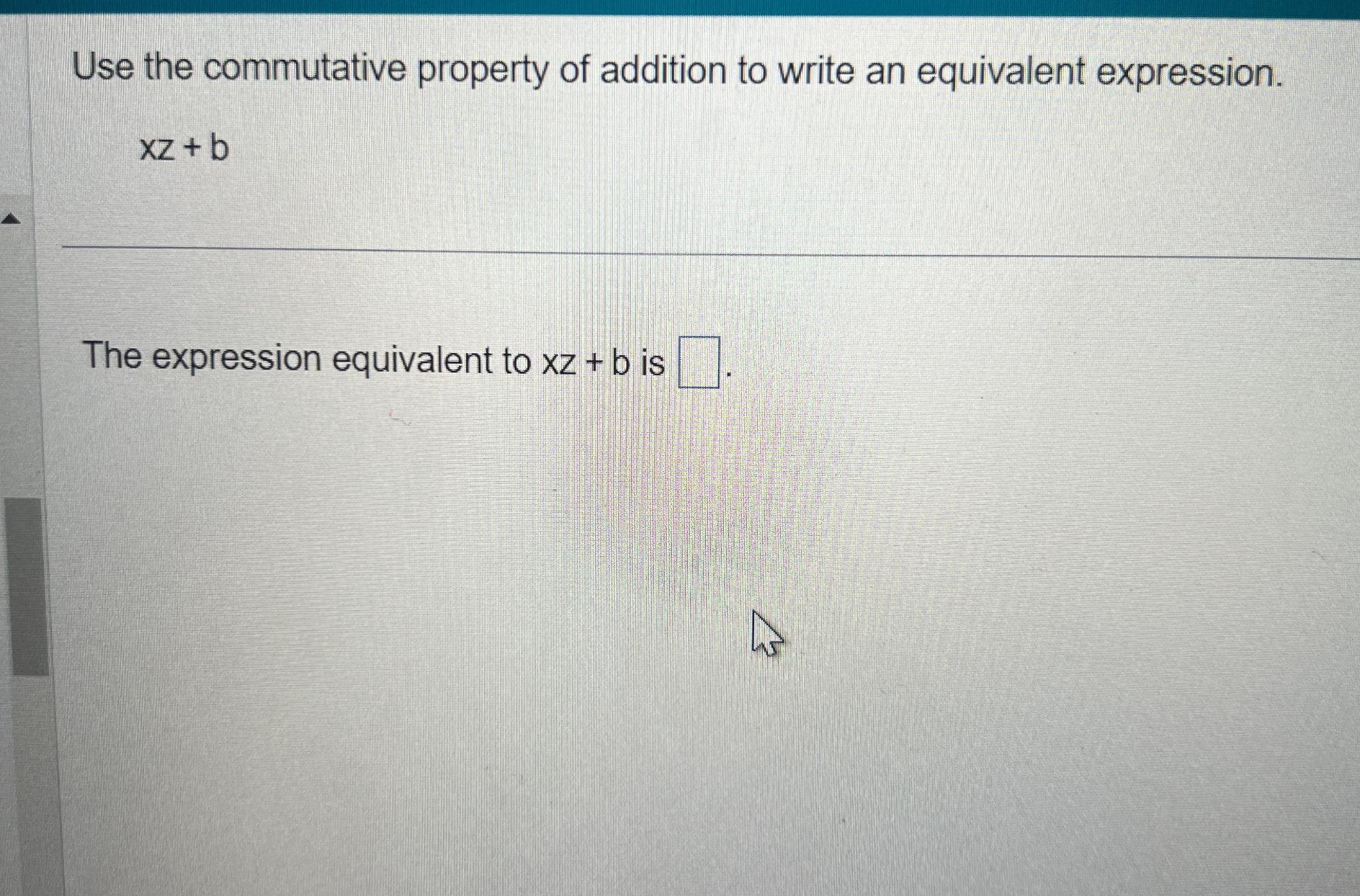 Solved Use the commutative property of addition to write an | Chegg.com