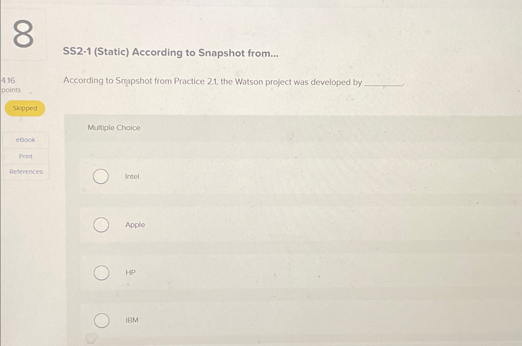 Solved SS2-1 (Static) ﻿According to Snapshot | Chegg.com