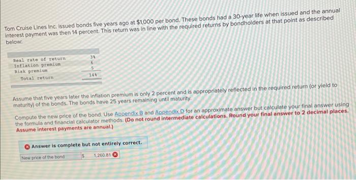 [Solved]: Tom Cruise Lines inc. issued bonds five years ago