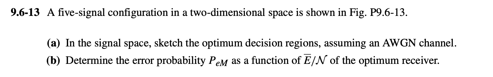 Solved 9.6-13 ﻿A five-signal configuration in a | Chegg.com