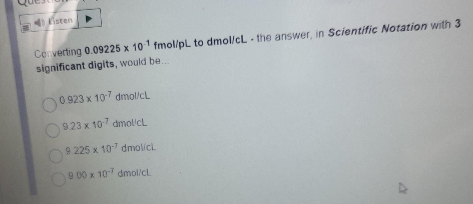 Solved { Listen Converting 0.09225 x 10-1 fmol/pL to dmol/cL | Chegg.com