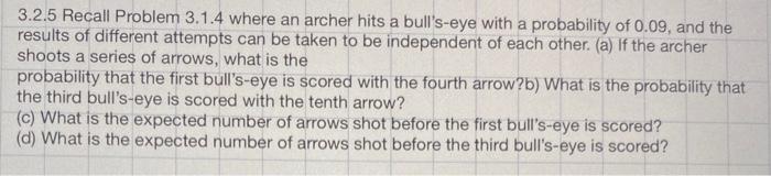 Solved 3.2.5 Recall Problem 3.1.4 where an archer hits a | Chegg.com