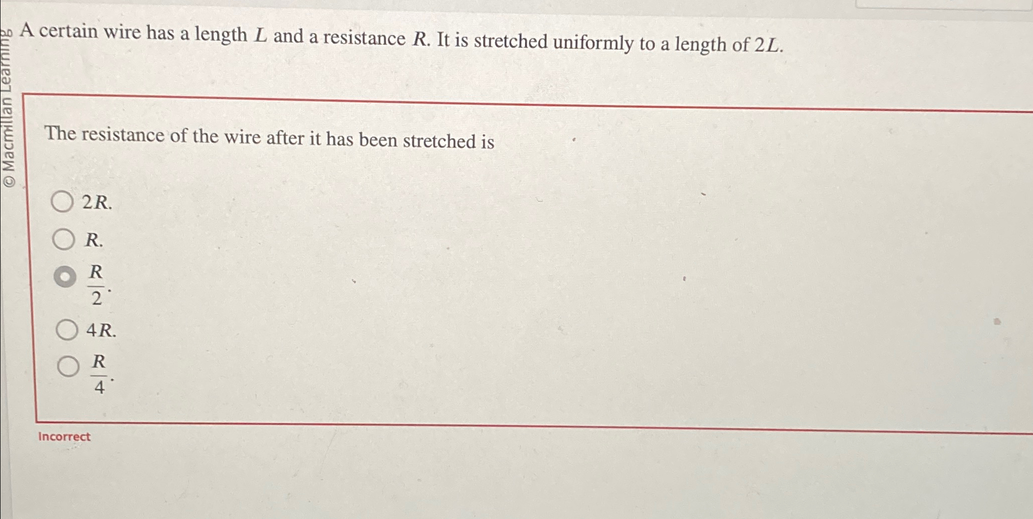 Solved A certain wire has a length L ﻿and a resistance R. | Chegg.com