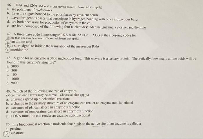 [Solved]: #48 please 46. DNA and RNA (More than one ma