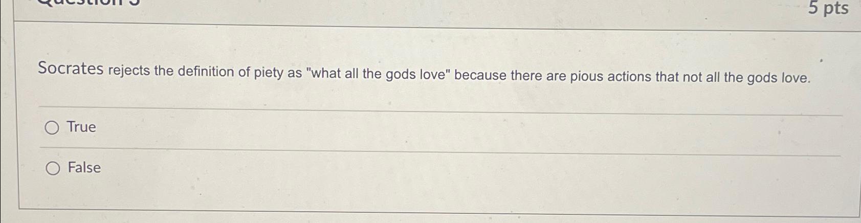 Solved Socrates rejects the definition of piety as "what all | Chegg.com