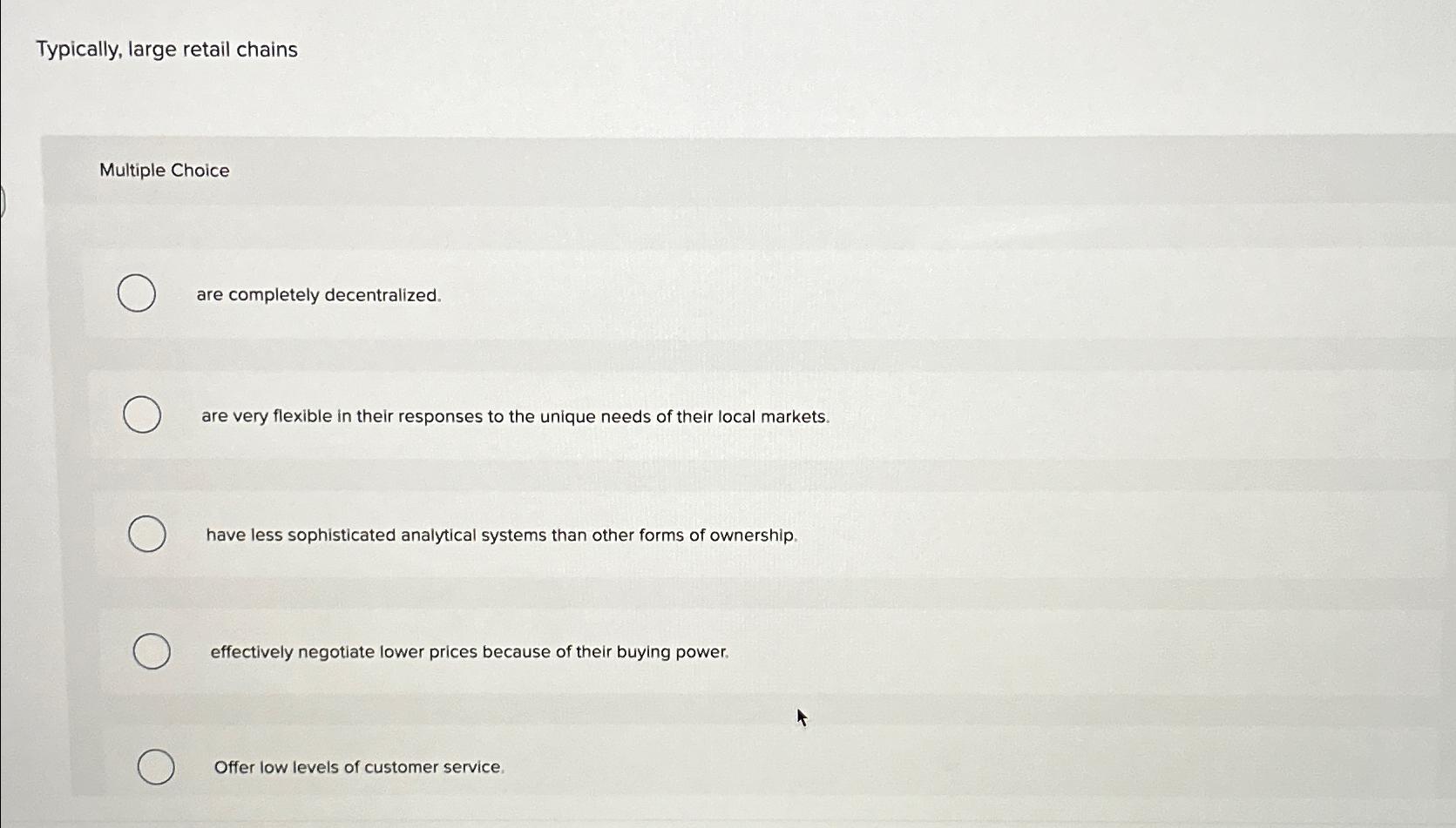 Solved Typically, large retail chainsMultiple Choiceare | Chegg.com