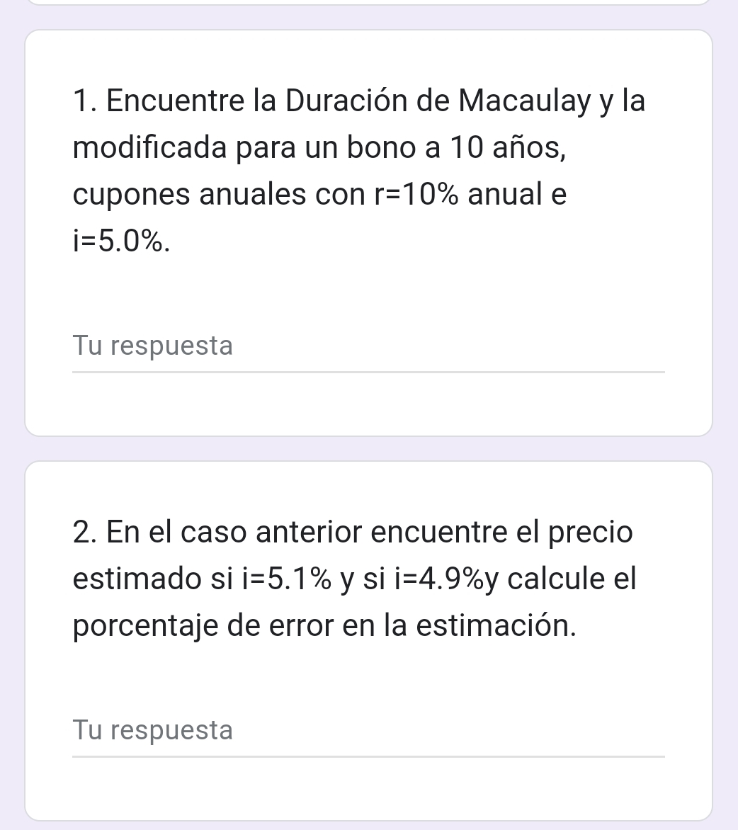 Solved Encuentre la Duración de Macaulay y la modificada | Chegg.com
