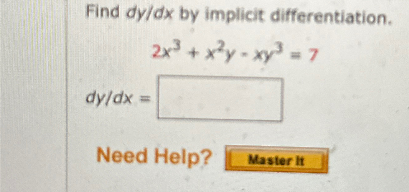 Solved Find dydx ﻿by implicit | Chegg.com
