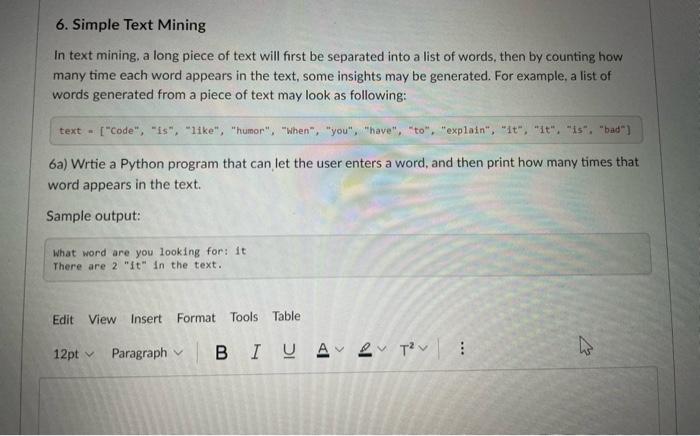 Solved 6. Simple Text Mining In text mining, a long piece of | Chegg.com