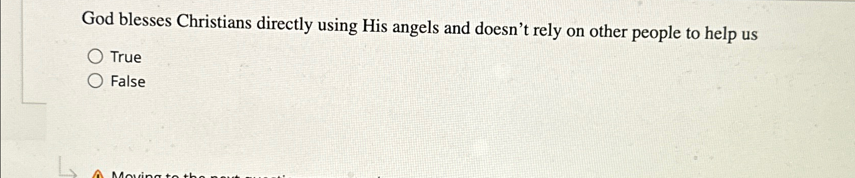 Solved God blesses Christians directly using His angels and | Chegg.com
