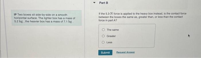 Solved IP Two boxes sit side-by-side on a smooth horizontal | Chegg.com