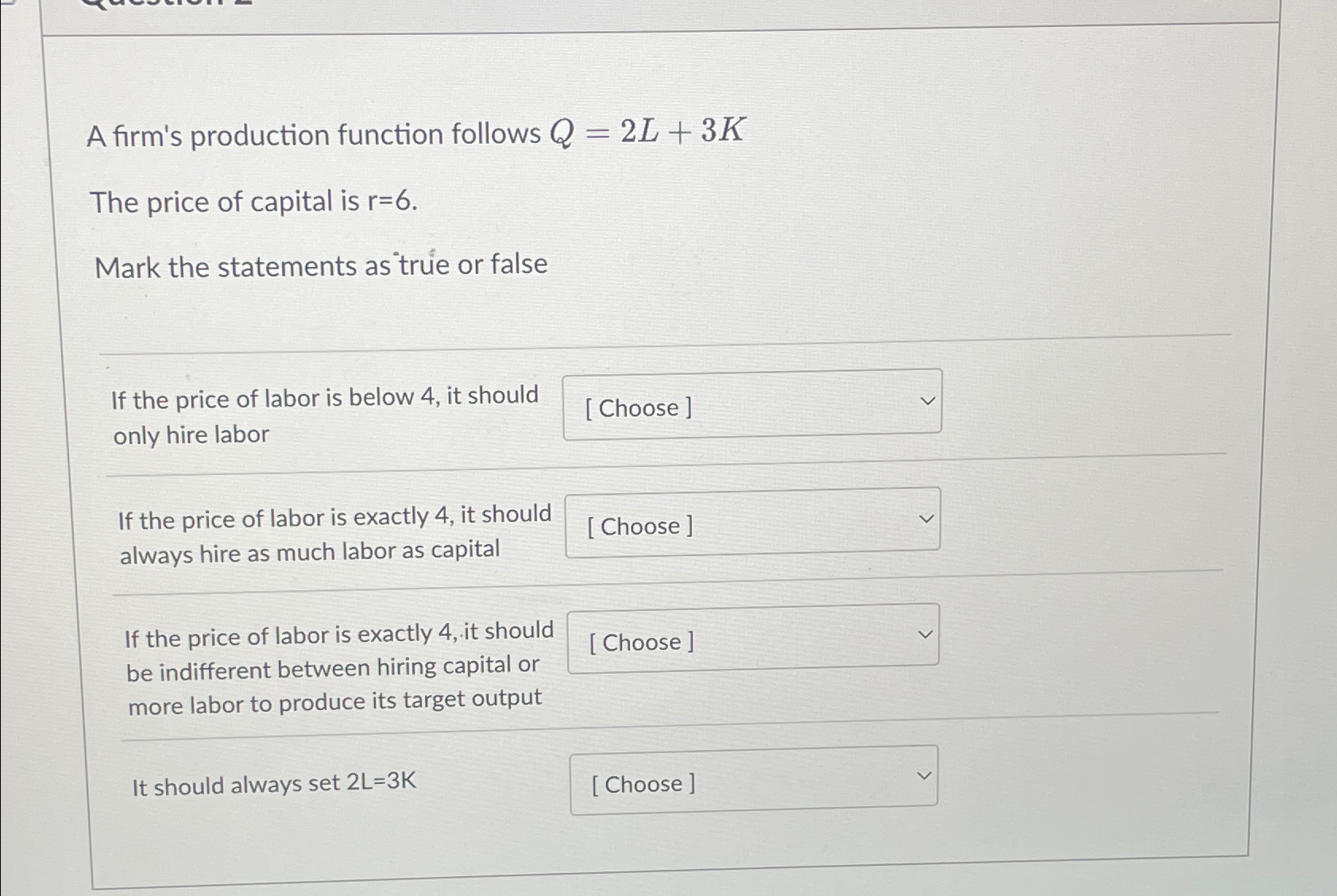 Solved A firm's production function follows Q=2L+3KThe price | Chegg.com