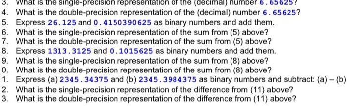 Solved 3. Vhat is the single-precision representation of the | Chegg.com