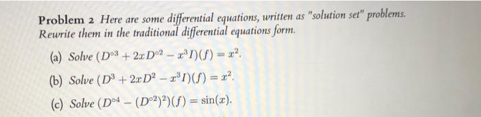 Solved Problem 2 Here are some differential equations, | Chegg.com