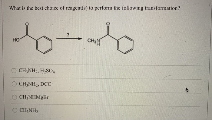 Solved What is the best choice of reagent(s) to perform the | Chegg.com