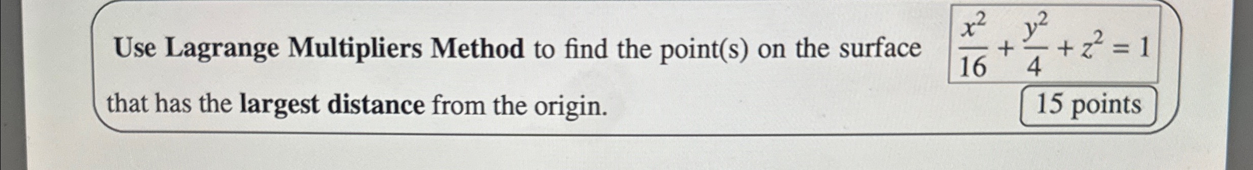 Solved Use Lagrange Multipliers Method to find the point(s) | Chegg.com