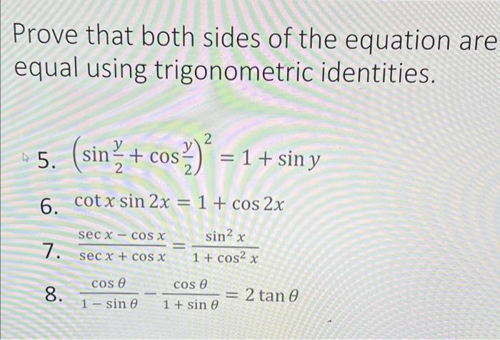 Solved Prove that both sides of the equation are equal using | Chegg.com
