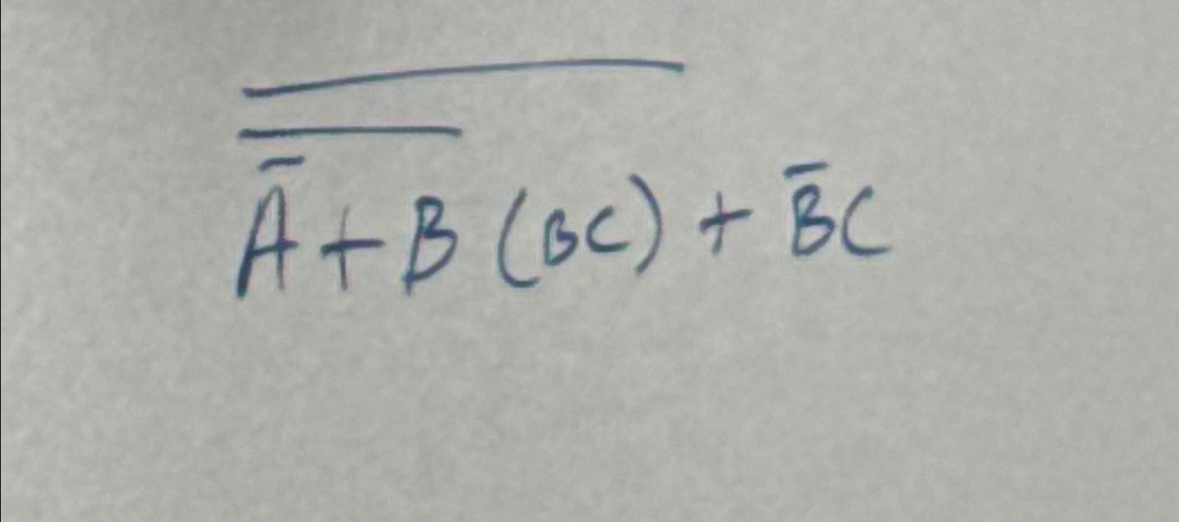 Solved ?bar (?bar ((?bar (A))+B)(BC))+bar (BC) | Chegg.com