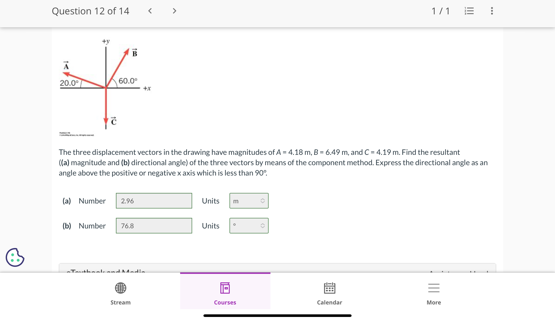 Solved Question 12 ﻿of 1411The three displacement vectors in | Chegg.com