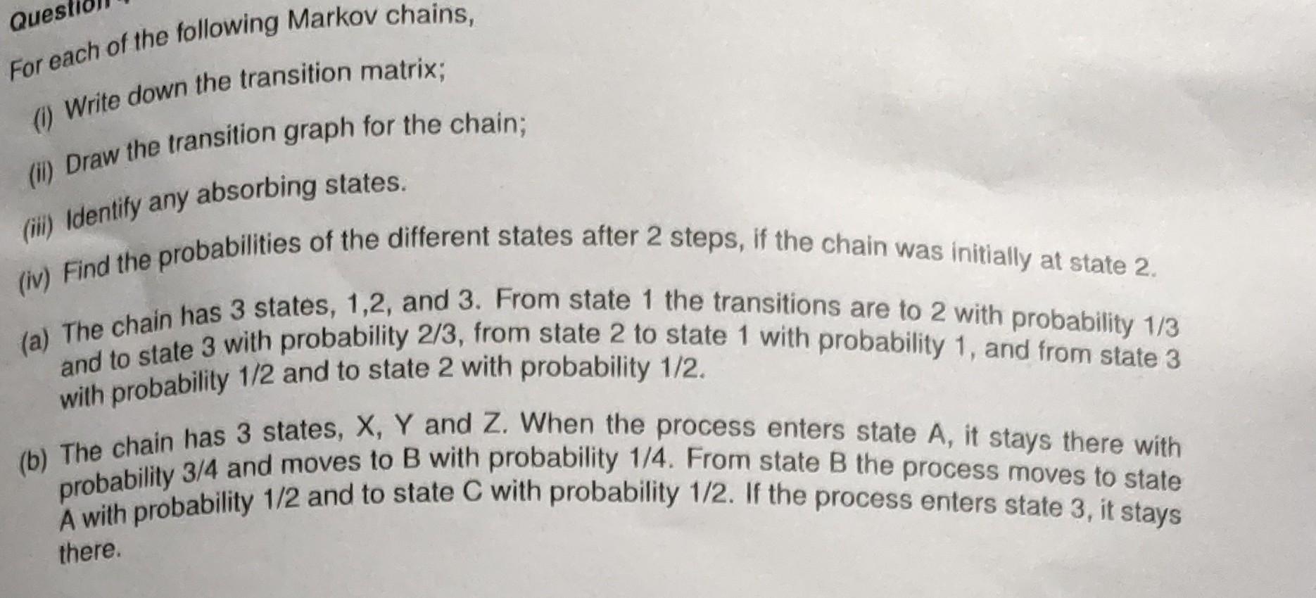 Solved Quest For each of the following Markov chains, (1) | Chegg.com