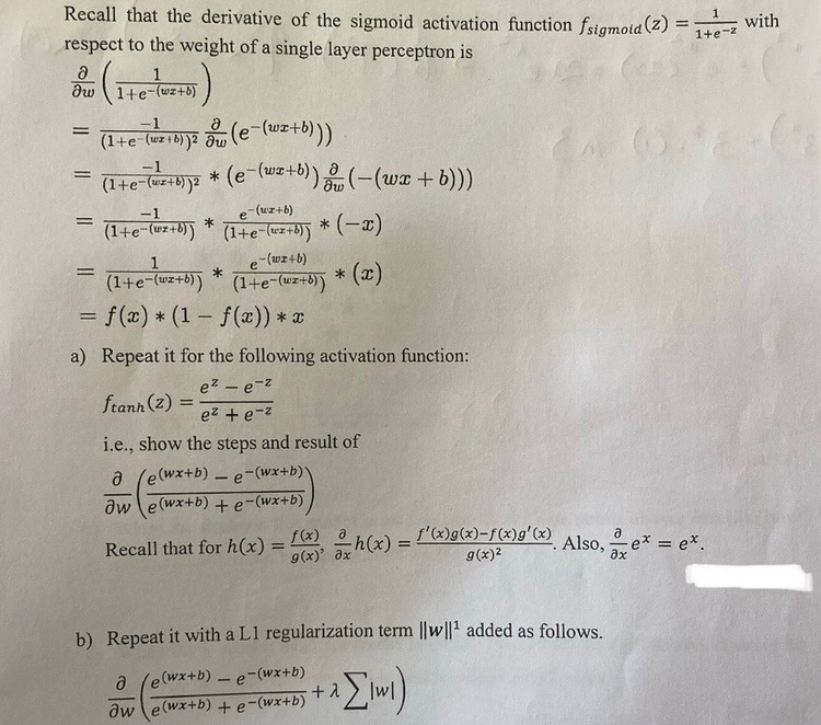 Solved Recall that the derivative of the sigmoid activation | Chegg.com