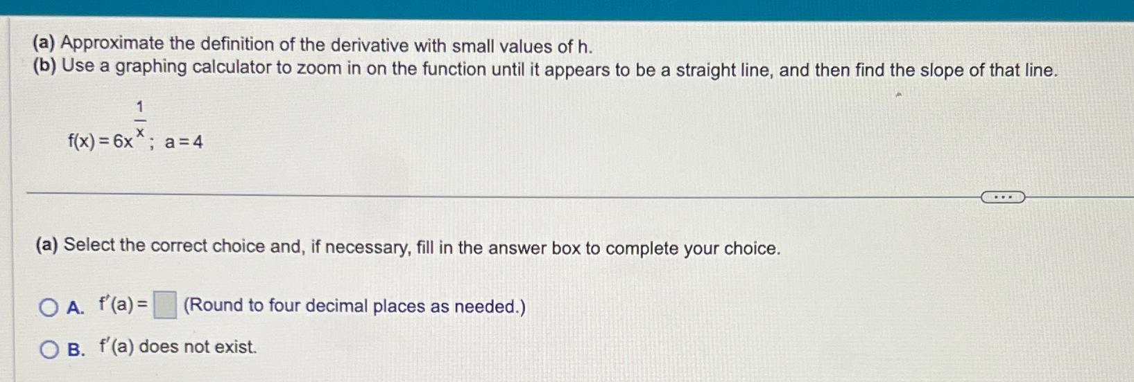 Solved (a) ﻿Approximate the definition of the derivative | Chegg.com