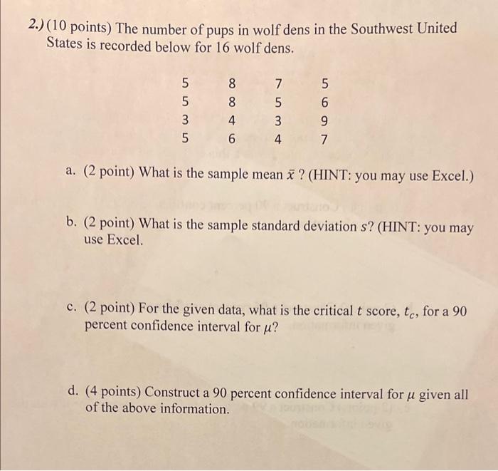 Solved 2.) (10 points) The number of pups in wolf dens in | Chegg.com