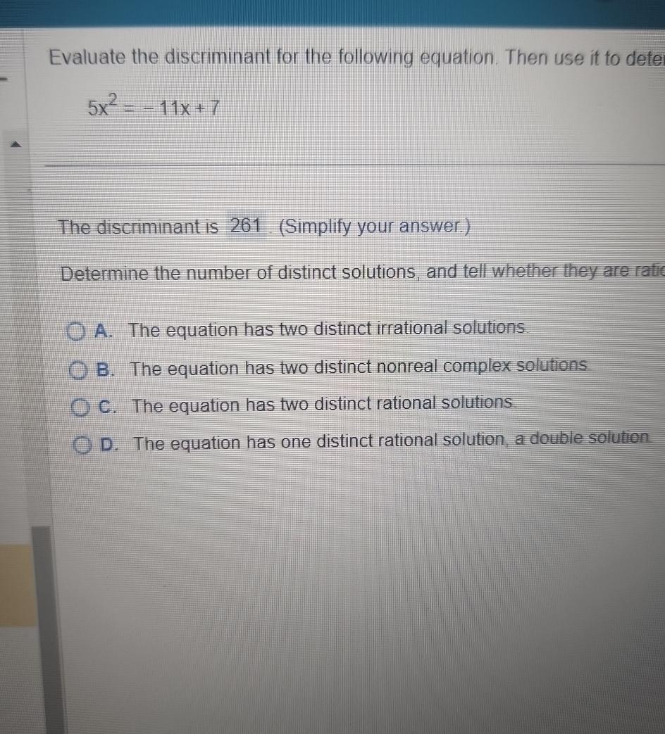 Solved Evaluate the discriminant for the following equation. | Chegg.com