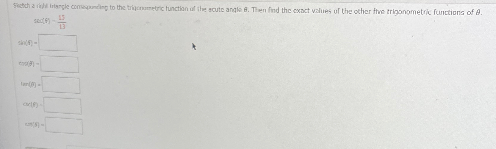 Solved Sketch a right triangle corresponding to the | Chegg.com