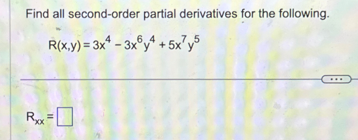 Solved Find all second-order partial derivatives for the | Chegg.com