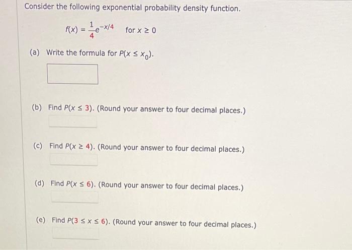 Solved Consider the following exponential probability | Chegg.com