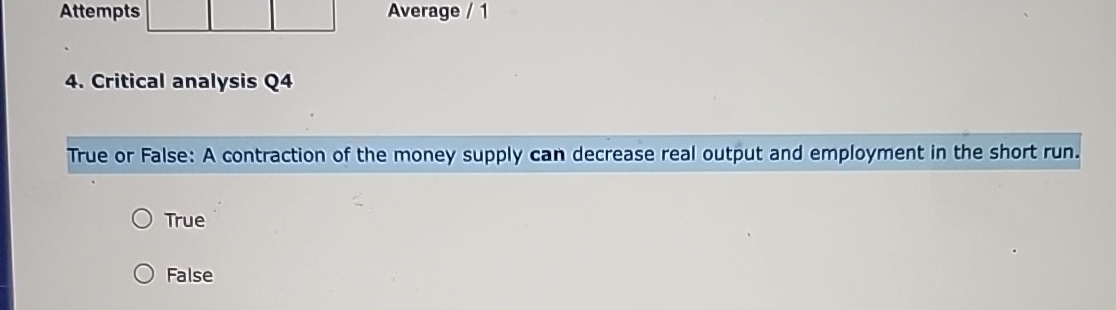 Solved AttemptsAverage / 14. ﻿Critical analysis Q4True or | Chegg.com