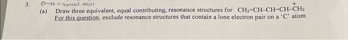 Solved Draw three equivalent, equal contributing, resonance | Chegg.com